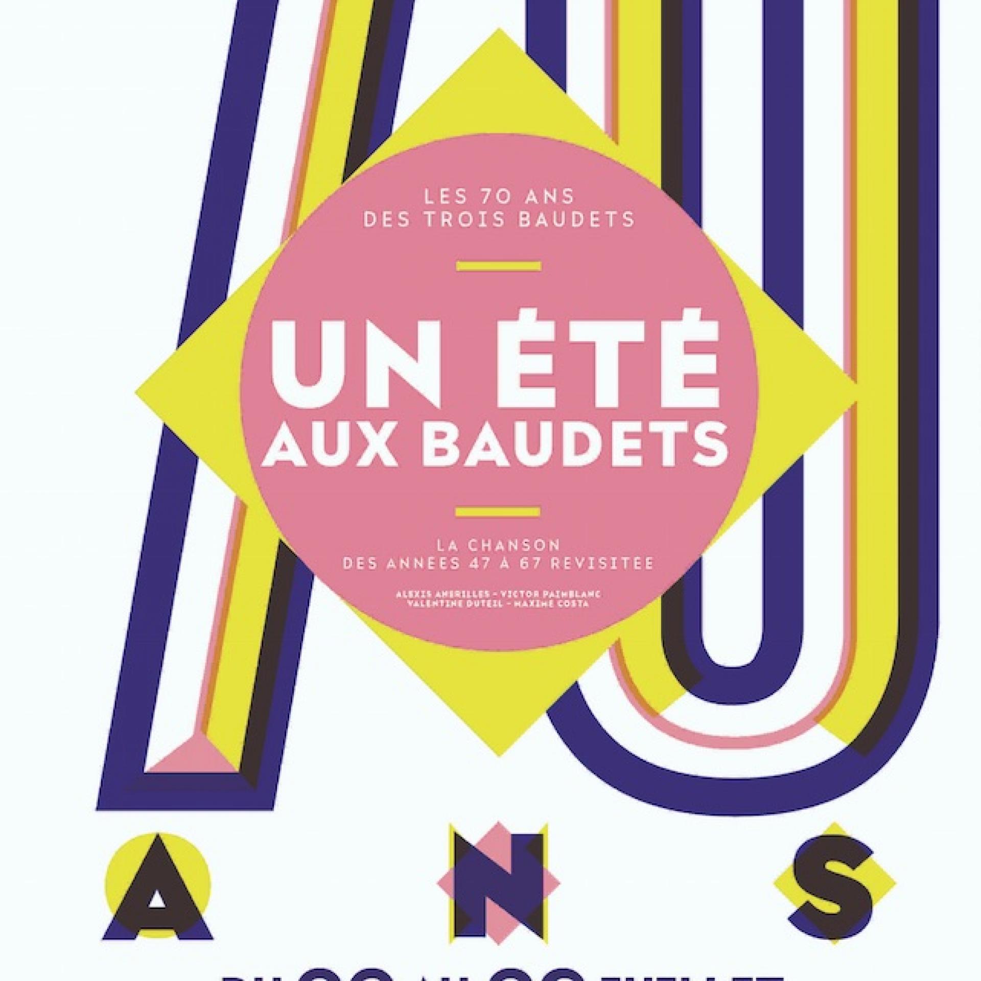 UN ETE AUX BAUDETS | Les Trois Baudets